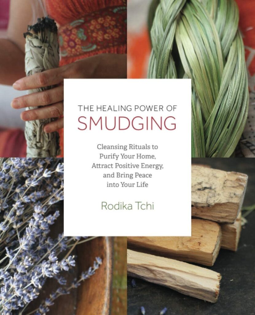The Healing Power of Smudging: Cleansing Rituals to Purify Your Home ...
